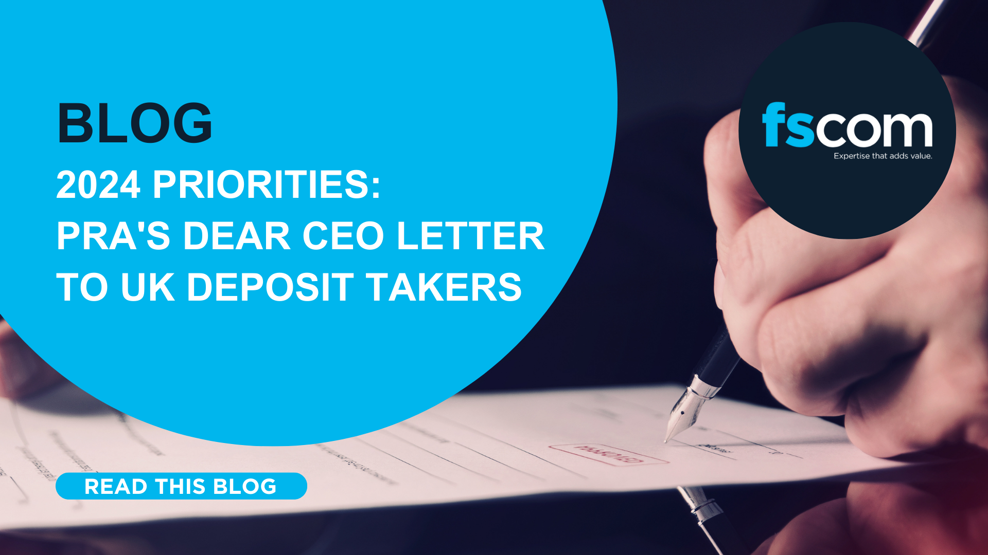 2024 Priorities: PRA's Dear CEO letter to UK Deposit Takers - fscom